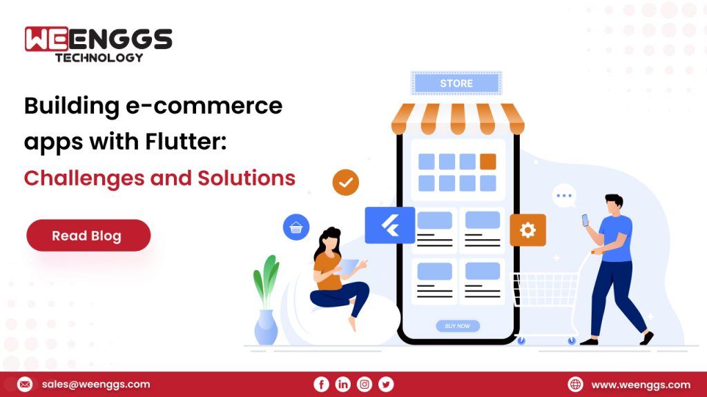 Building e-commerce apps with Flutter: Challenges and Solutions ...